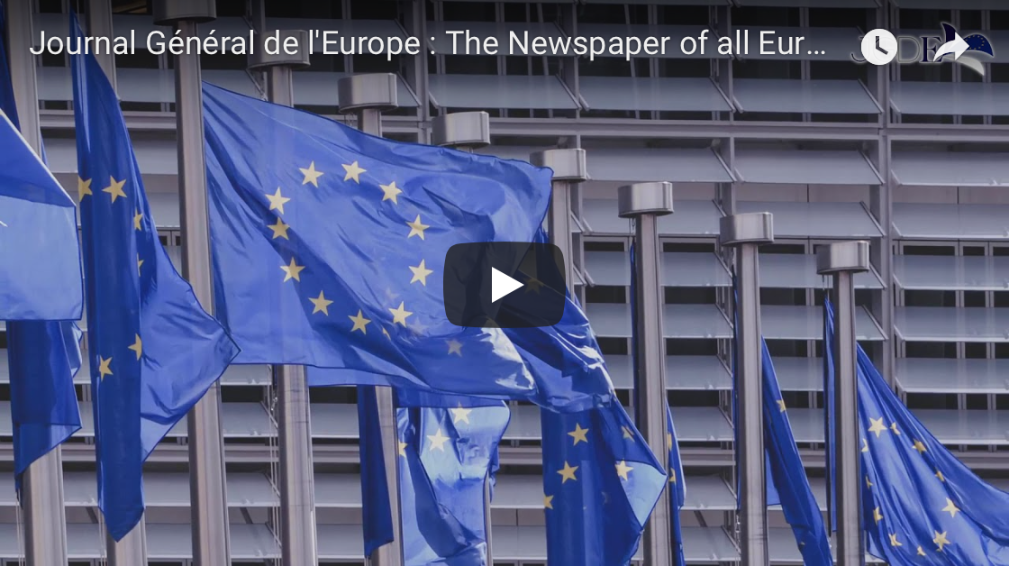 Journal Général de l'Europe - Journal Général de l'Europe